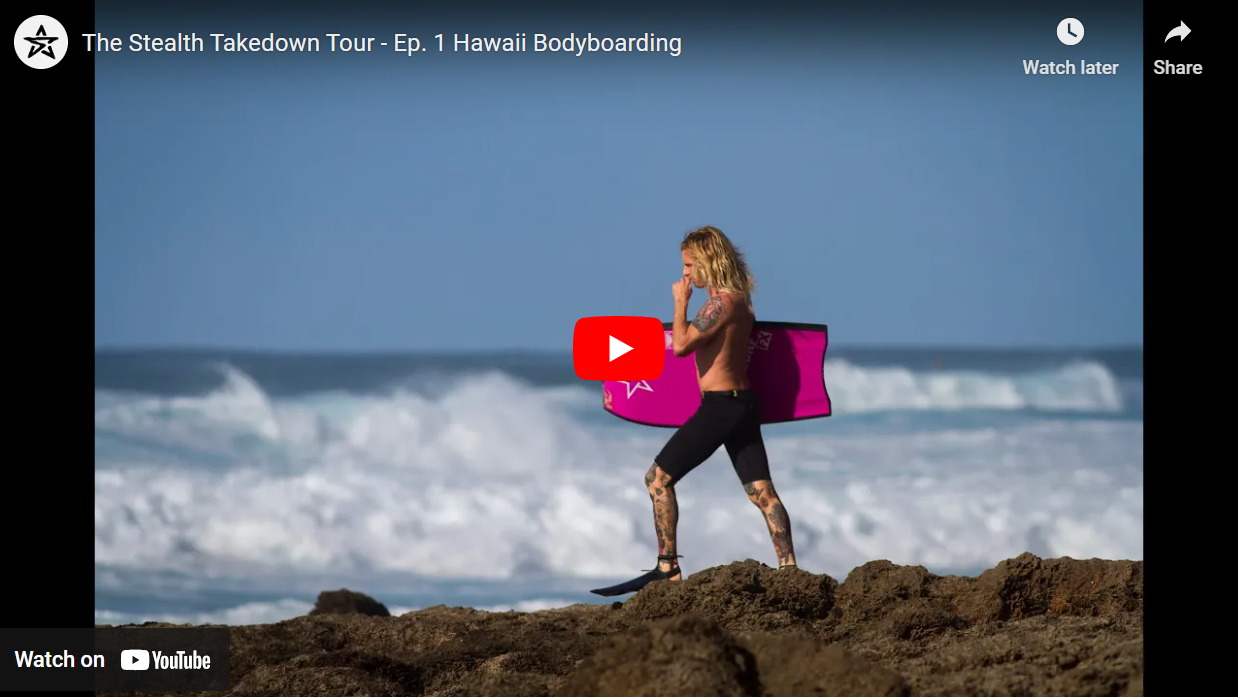 Take Down Tour – Stealth Bodyboards